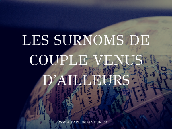 Surnom mignon : 100 surnoms de couple trop mignons