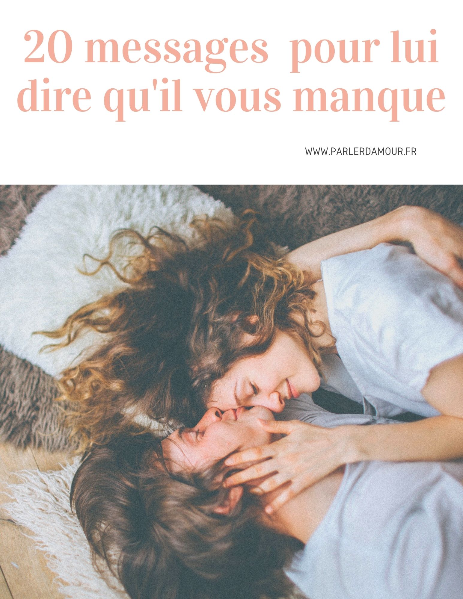 Tu me manques tellement : 20 messages pour le lui dire - Parler d'Amour