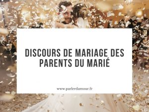 Discours de mariage des parents du marié - Parler d'Amour