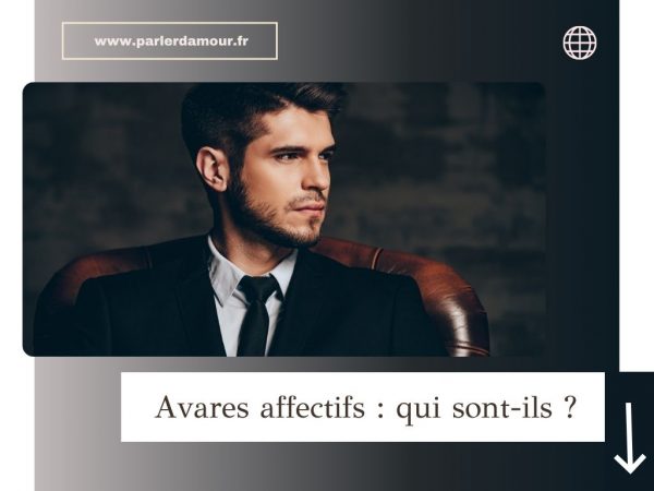 Avares affectifs : qui sont-ils ? - Parler d'Amour