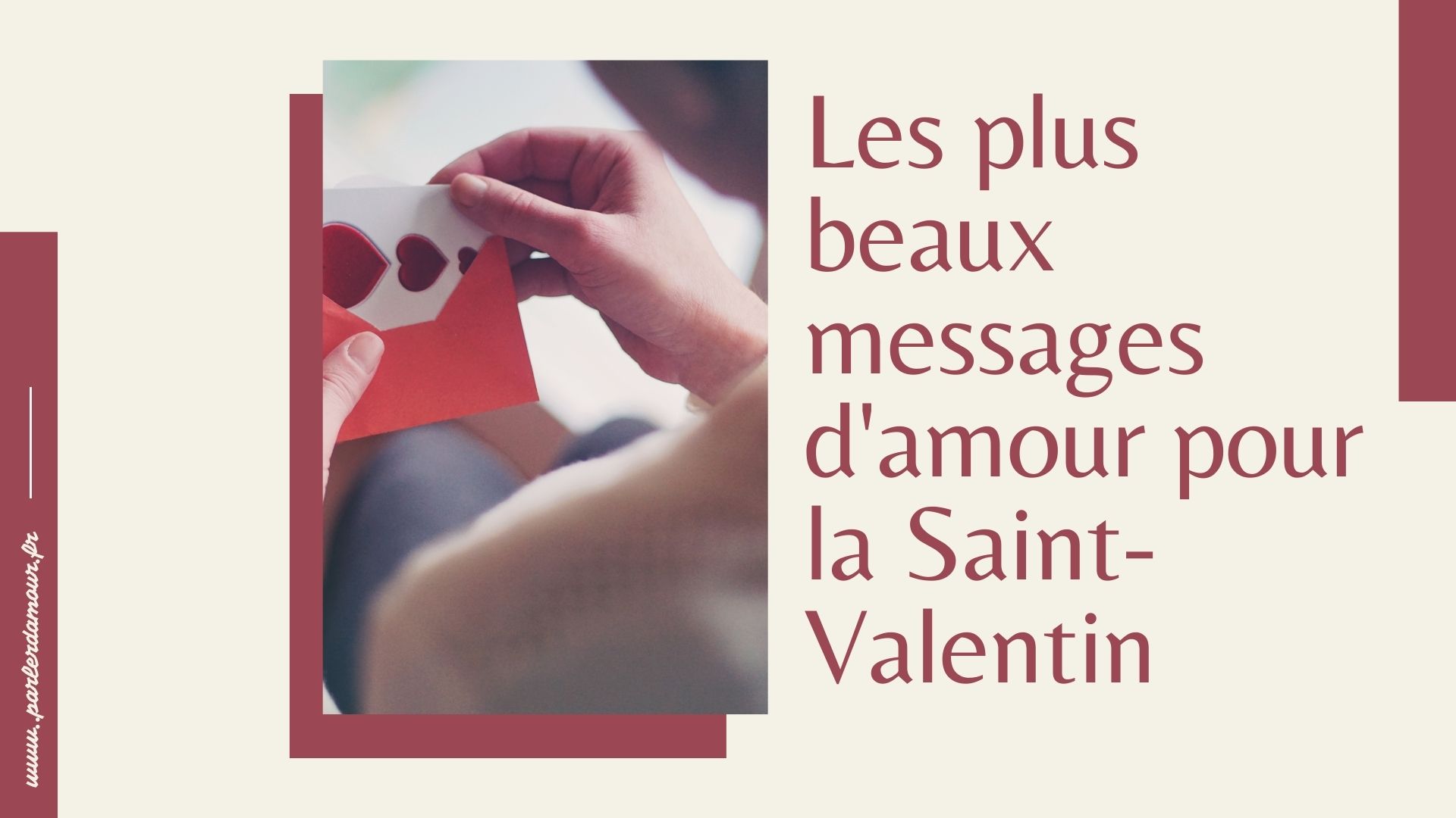 Les plus beaux messages d'amour pour la Saint-Valentin - Parler d'Amour