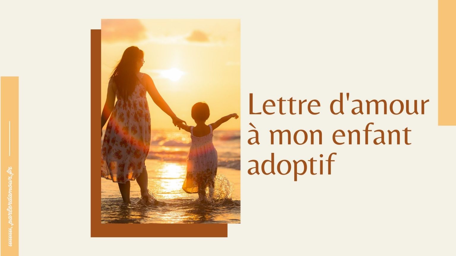 Lettre d'amour à mon enfant adoptif - Parler d'Amour