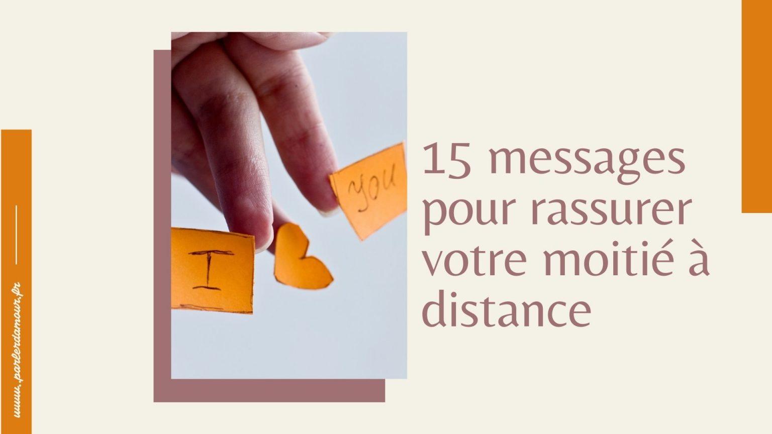 15 messages pour le/la rassurer à distance - Parler d'Amour