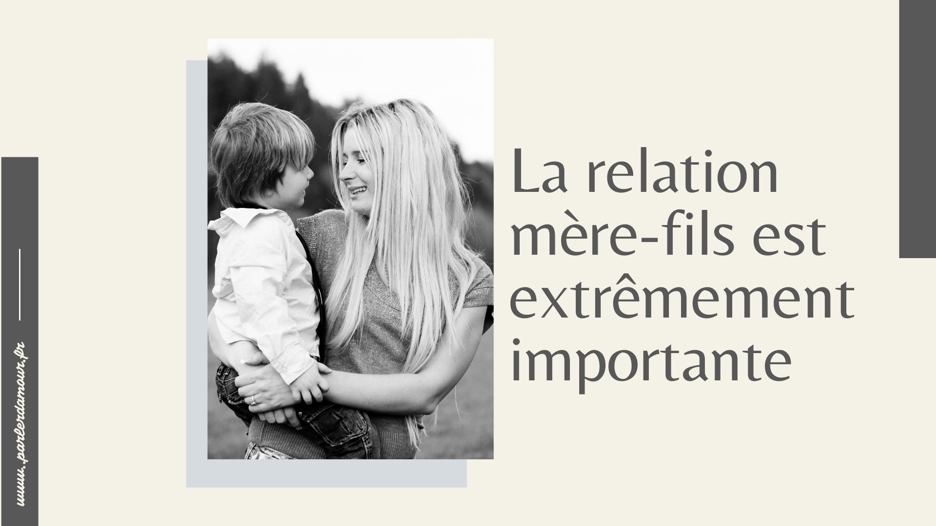 La Relation Mère Fils Est Extrêmement Importante Parler Damour