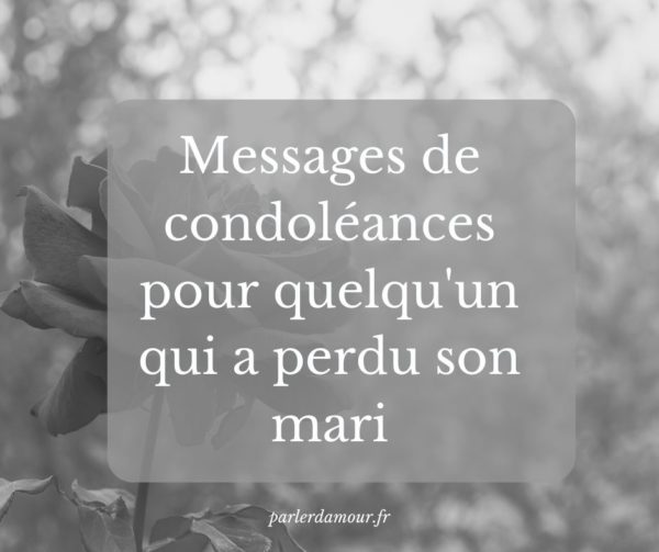Message de condoléances : 110 messages très touchants