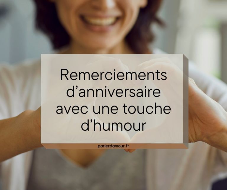 Remerciement d'anniversaire : 100 messages originaux