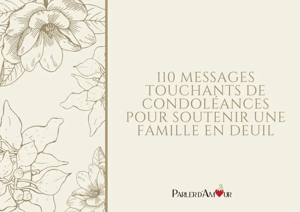110 Messages de Condoléances pour Soutenir une Famille en Deuil